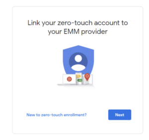 Android Zero-touch Enrollment