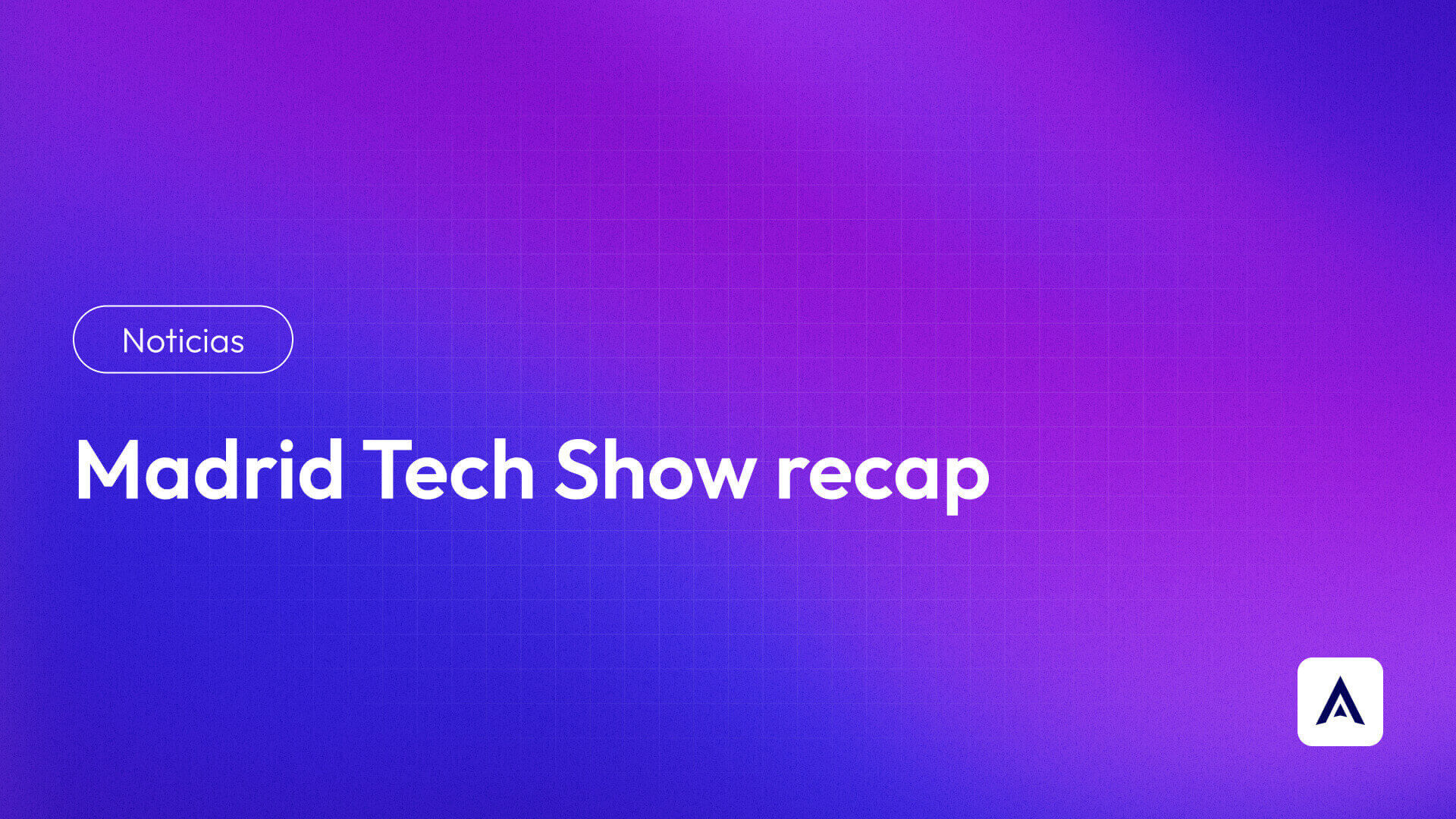 Tech Show Madrid 2025 recap: IA, talento y la gran convergencia